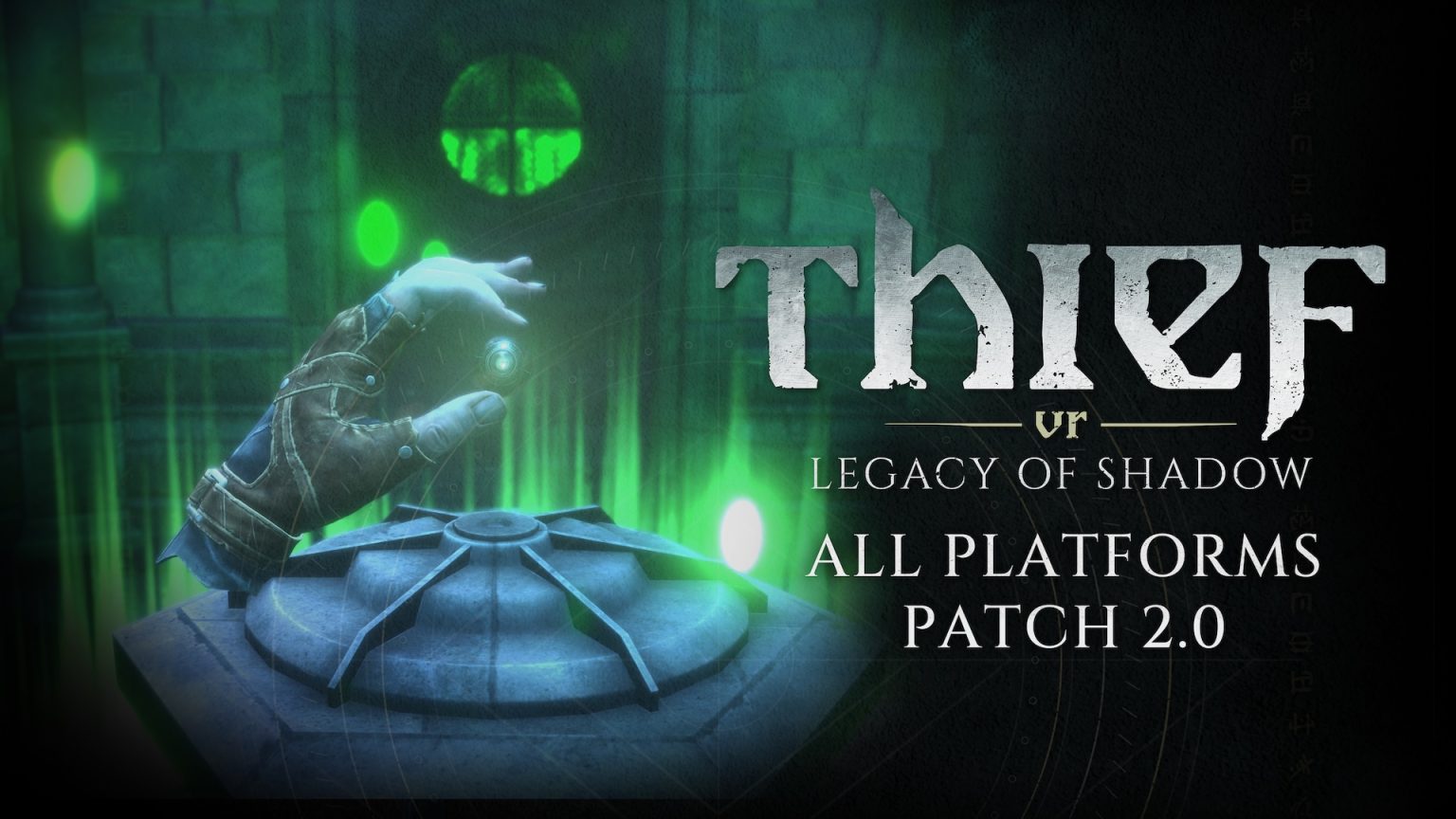THE THIEF FRANCHISE RETURNS WITH THIEF VR: LEGACY OF SHADOW, LAUNCHING ...